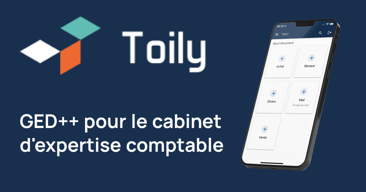 Toily GED++ pour le cabinet d'expertise comptable